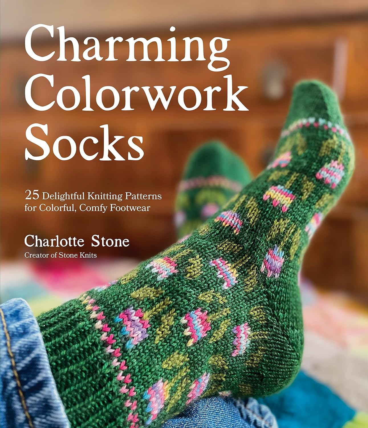 Charming Colorwork Socks: 25 Delightful Knitting Patterns for Colorful ...