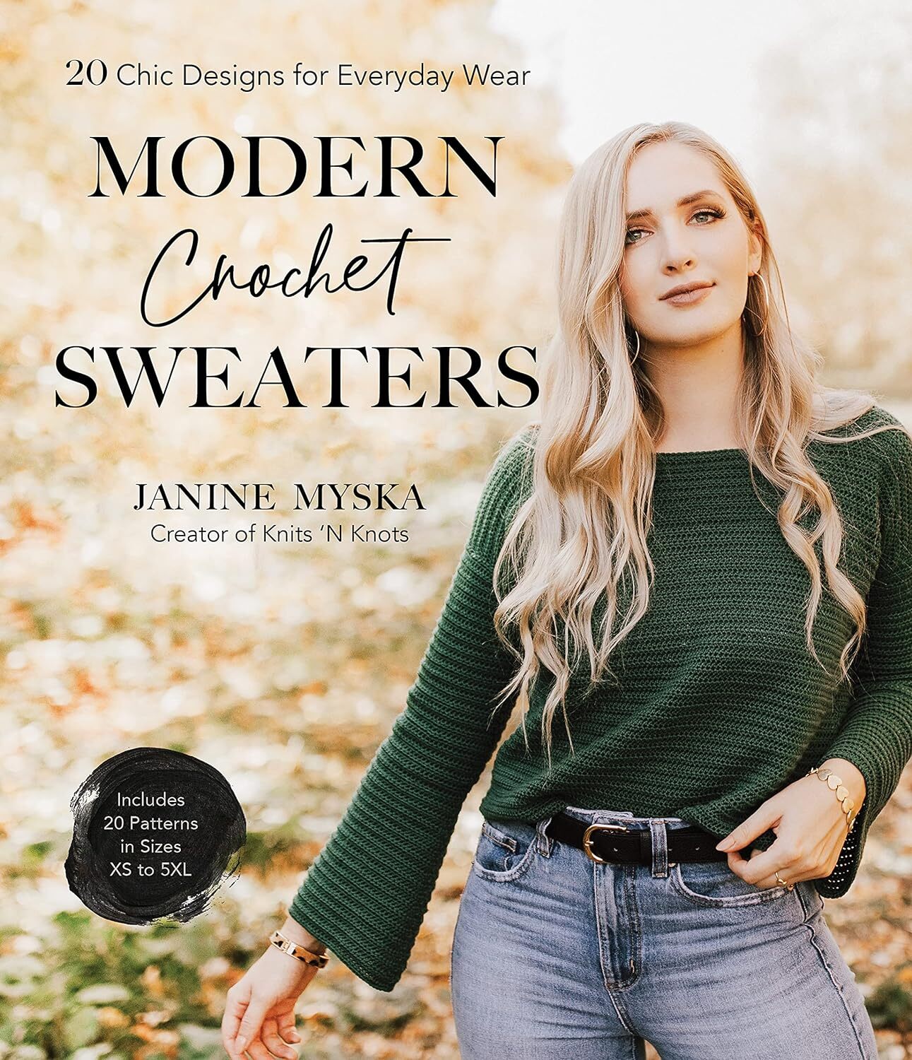 Modern Crochet Sweaters by Janine Myska | Hook & Needle